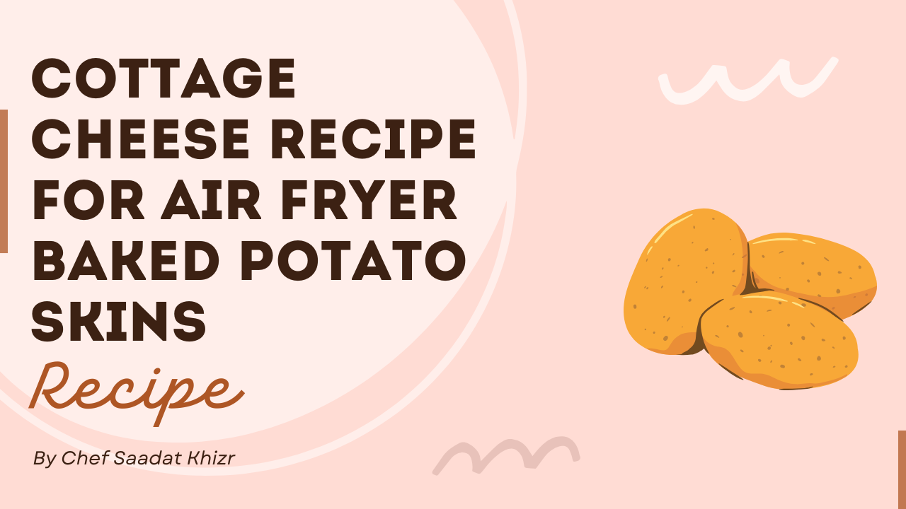 Cottage Cheese Recipe for Air Fryer Baked Potato Skins - Recipe Royale