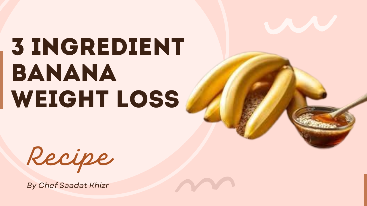 3 Ingredient Banana Weight Loss Recipe - Recipe Royale